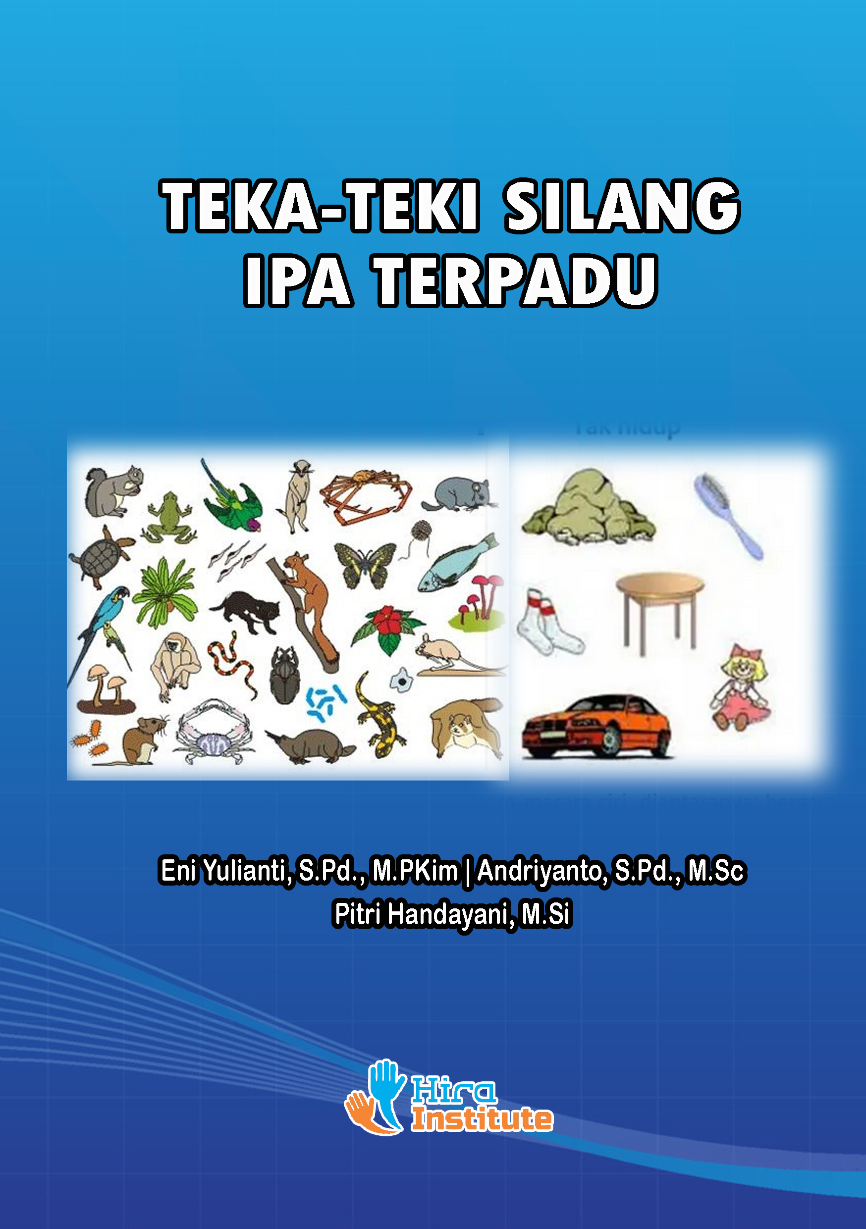 Teka-Teki Silang IPA Terpadu – Penerbit Hira Institute